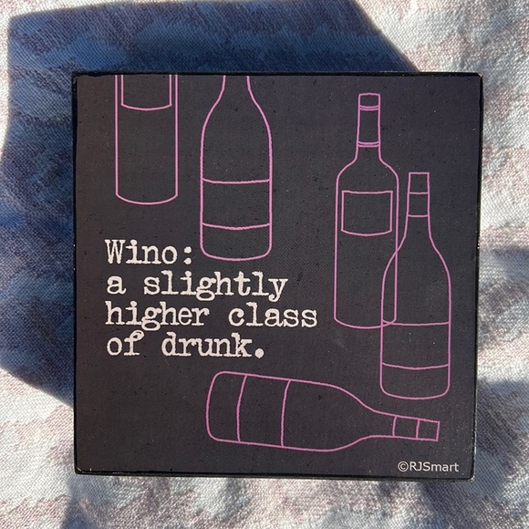 Wall Decor | Wino A Slightly Higher Class Of Drunk Hangable Sign ...